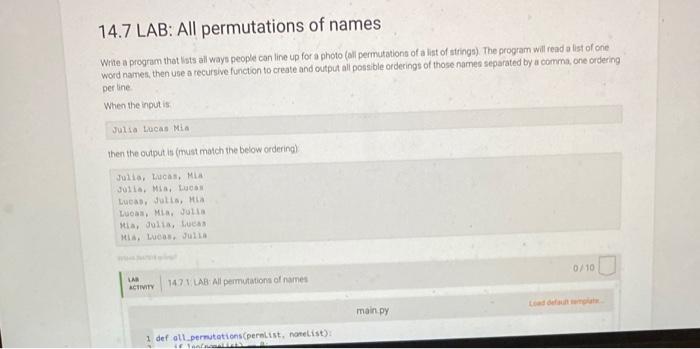 Solved 14.7 LAB: All permutations of names Wite a program | Chegg.com Solved 14.7 LAB: All permutations of names Wite a program | Chegg.com