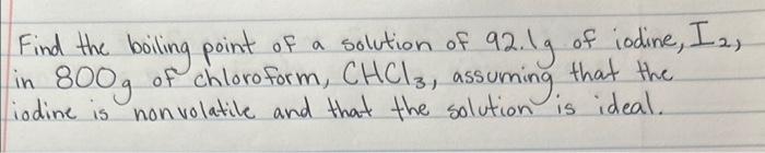 Solved Find the boiling point of a solution of 92.1 g of | Chegg.com