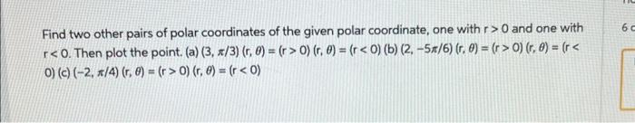 Solved Find two other pairs of polar coordinates of the | Chegg.com