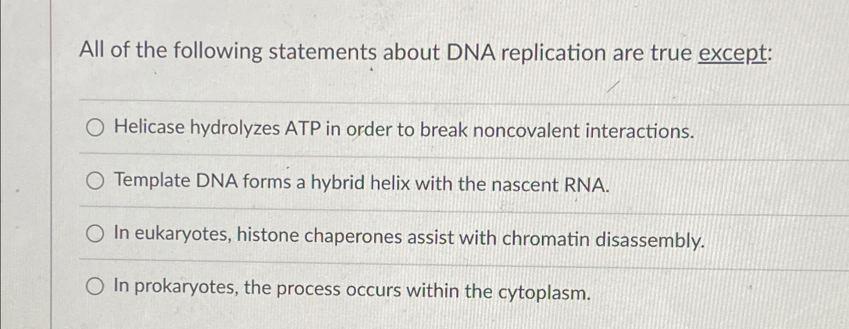 Solved All of the following statements about DNA replication | Chegg.com
