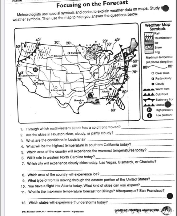 Solved Focusing on the Forecast Meteorologists use special | Chegg.com