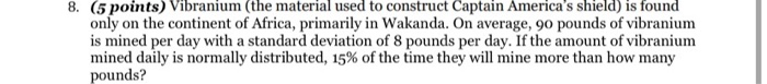 Solved 8. (5 points) Vibranium (the material used to | Chegg.com