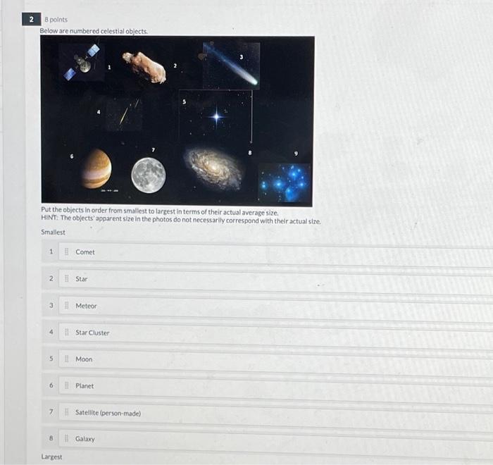 Solved 2 8 points Below are numbered celestial objects. Put | Chegg.com