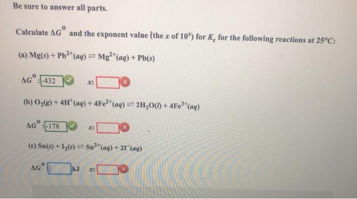 Solved Be sure to answer all parts. Calculate agº and the | Chegg.com