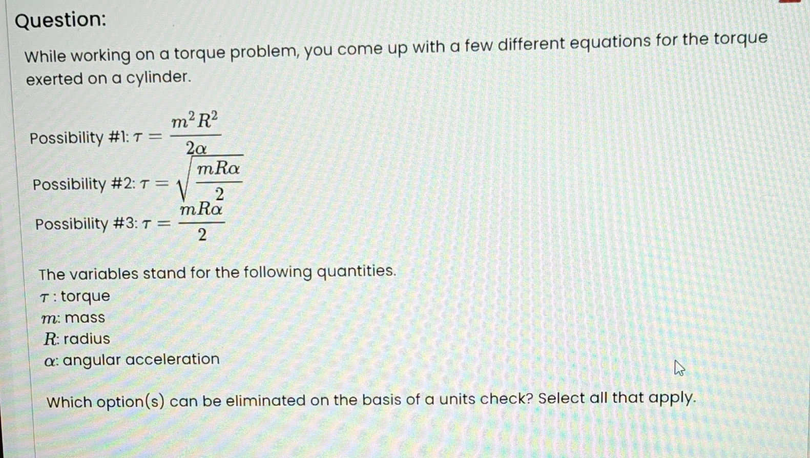 Solved Question:While working on a torque problem, you come | Chegg.com