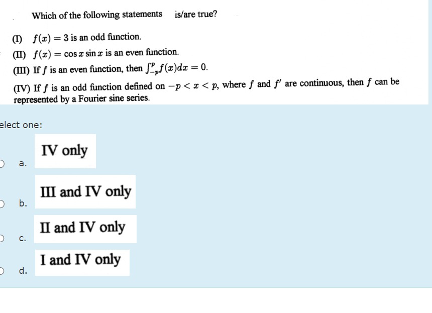 Solved (IV) ﻿If f ﻿is an odd function defined on ff'f-p, | Chegg.com