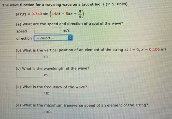 Solved The wave function for a traveling wave on a taut | Chegg.com