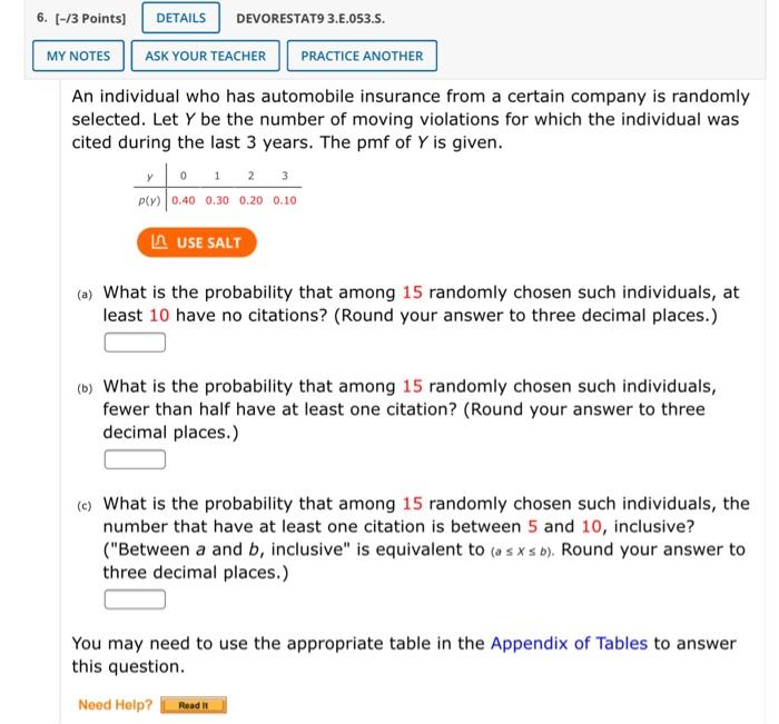 Solved 6. (-/3 points) DETAILS DEVORESTATS 3.E.053.S. MY | Chegg.com Solved 6. (-/3 points) DETAILS DEVORESTATS 3.E.053.S. MY | Chegg.com