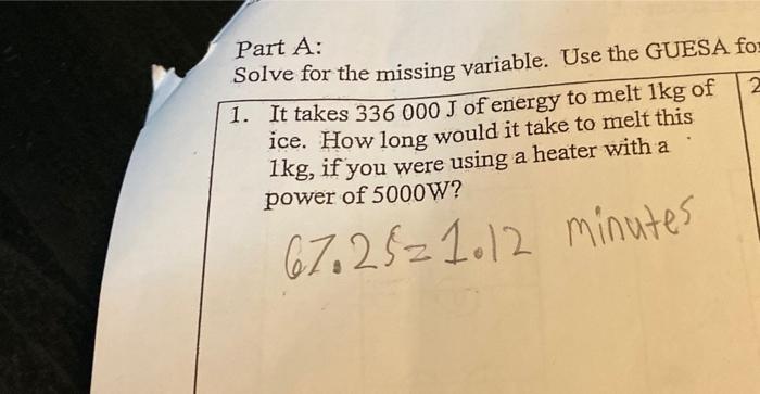 Solved Part A: Solve for the missing variable. Use the GUESA | Chegg.com