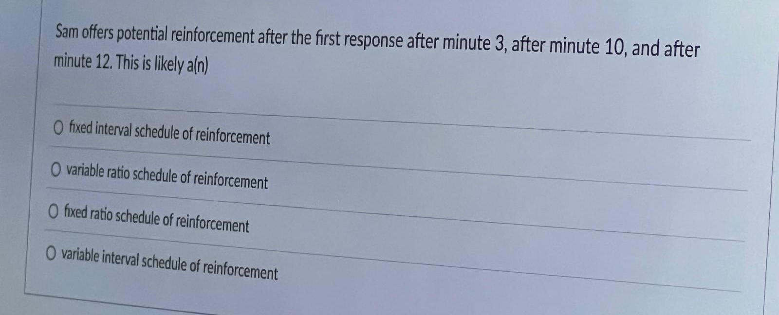 Solved Sam offers potential reinforcement after the first | Chegg.com