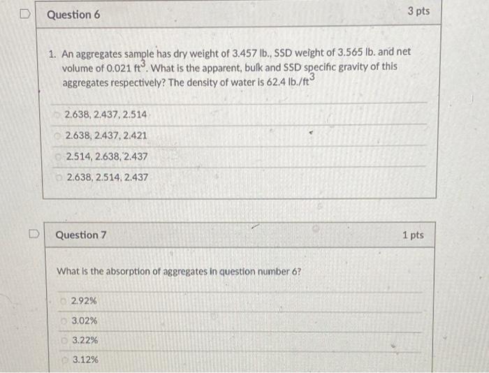 Solved 1. An aggregates sample has dry weight of 3.457lb., | Chegg.com