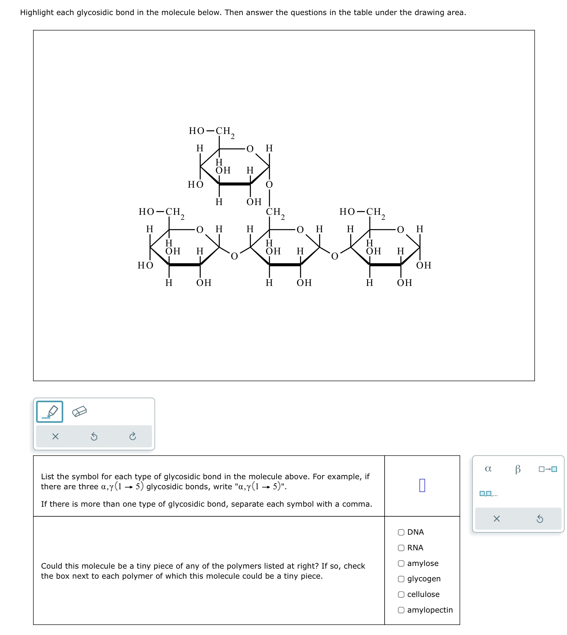 Solved Highlight each glycosidic bond in the molecule below. | Chegg.com