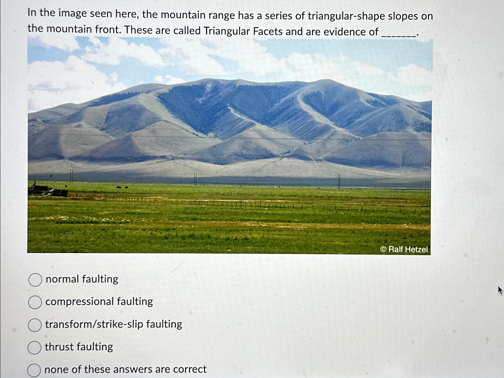 Solved In the image seen here, the mountain range has a | Chegg.com