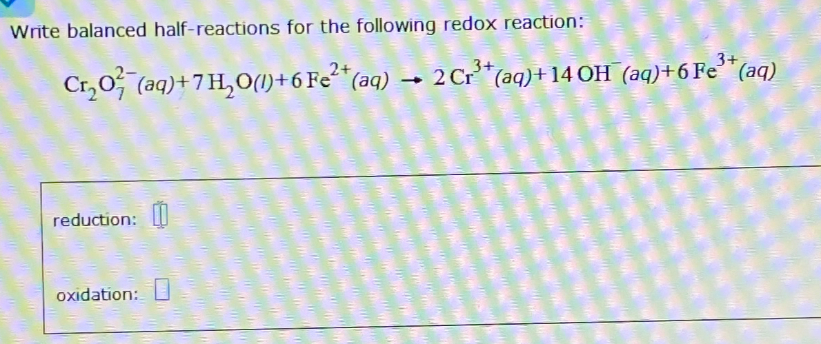 Solved Write balanced half-reactions for the following redox | Chegg.com