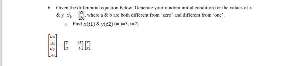 Solved Given the differential equation below. Generate your | Chegg.com