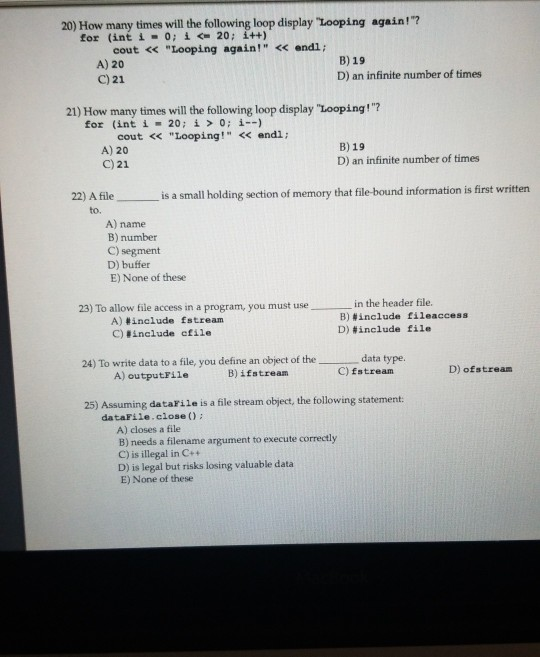 Solved 20) How many times will the following loop display | Chegg.com