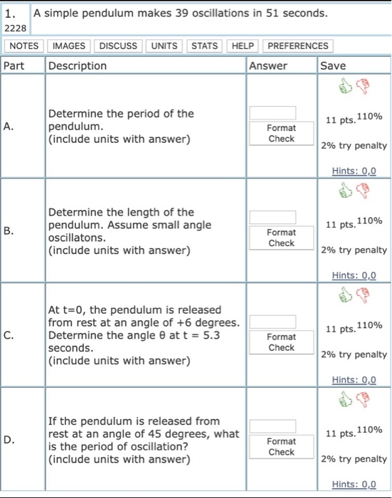 Solved 1. A simple pendulum makes 39 oscillations in 51 | Chegg.com