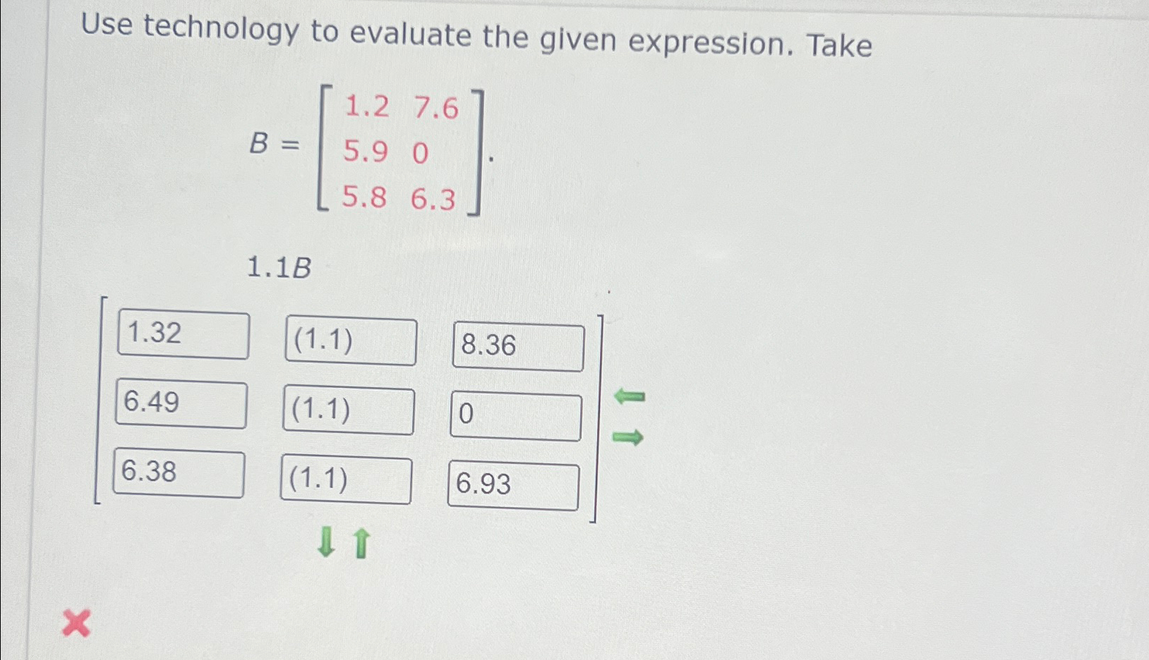 Solved Use technology to evaluate the given expression. | Chegg.com