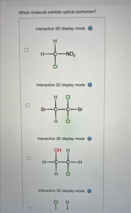 Solved Which molecule exhibits optical isomerism? | Chegg.com