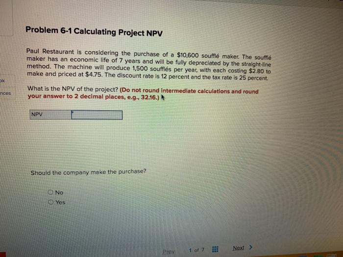 Solved Problem 6-1 Calculating Project NPV Paul Restaurant | Chegg.com
