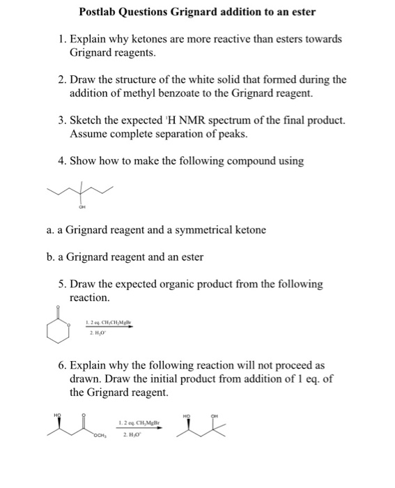 Solved Postlab Questions Grignard addition to an ester 1. | Chegg.com