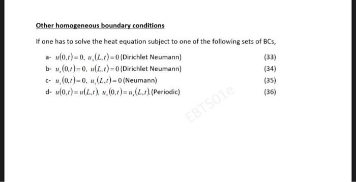 Solved Other homogeneous boundary conditions If one has to | Chegg.com
