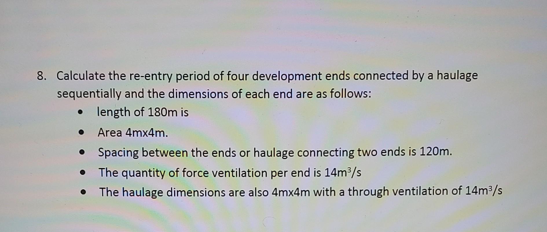 Solved 8. Calculate the re-entry period of four development | Chegg.com