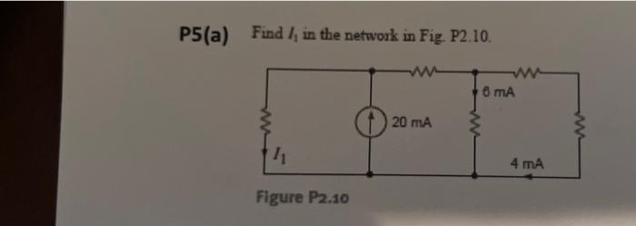 Solved (a) Find l1 in the network in Fig. P2.10. Figure | Chegg.com