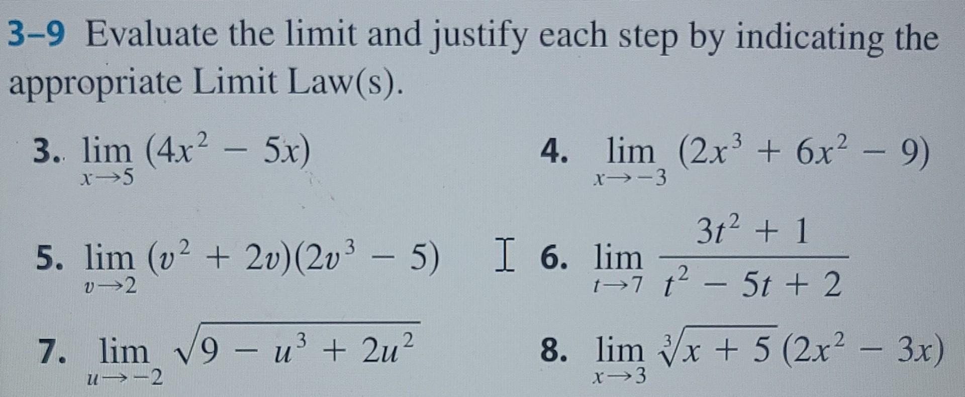 Solved 3-9 Evaluate the limit and justify each step by | Chegg.com