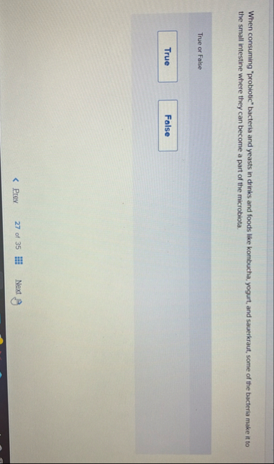 Solved When consuming "probiotic" bacteria and yeasts in | Chegg.com