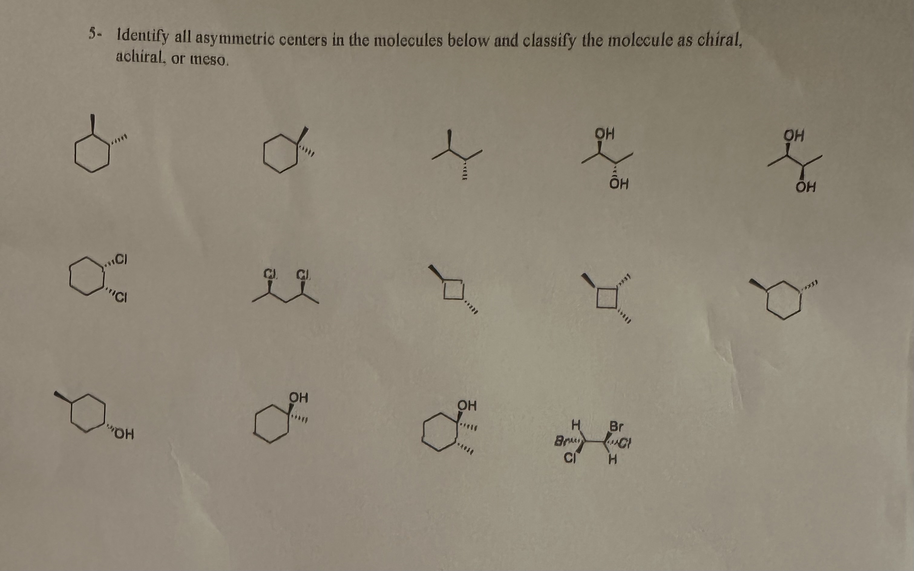 Solved Identify all asymmetric centers in the molecules | Chegg.com