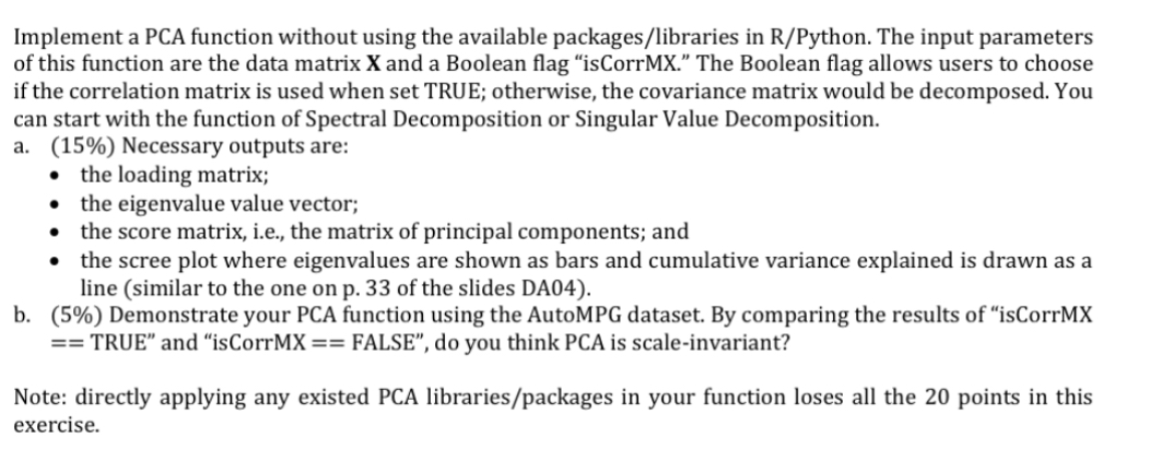 Solved Implement a PCA function without using the available | Chegg.com