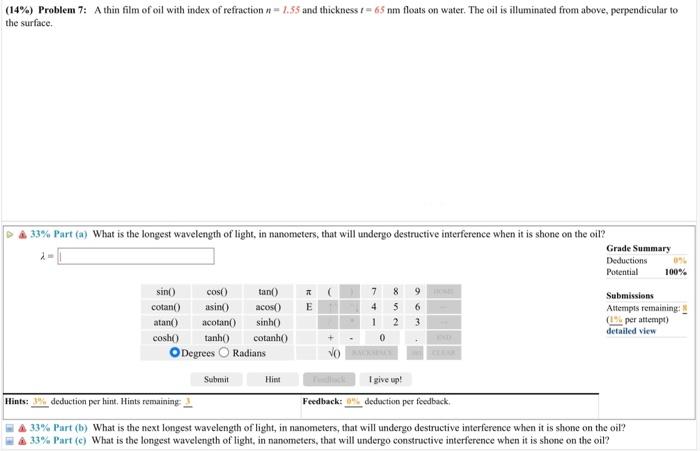(14\%) Problem 7: A thin film of oil with index of | Chegg.com