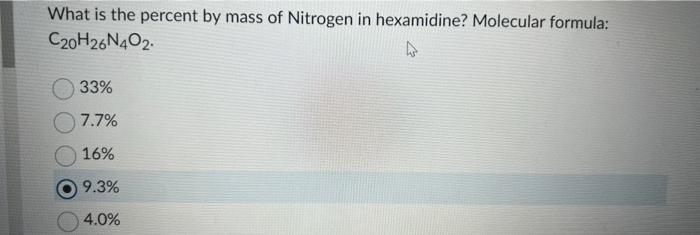 Solved What is the percent by mass of Nitrogen in | Chegg.com