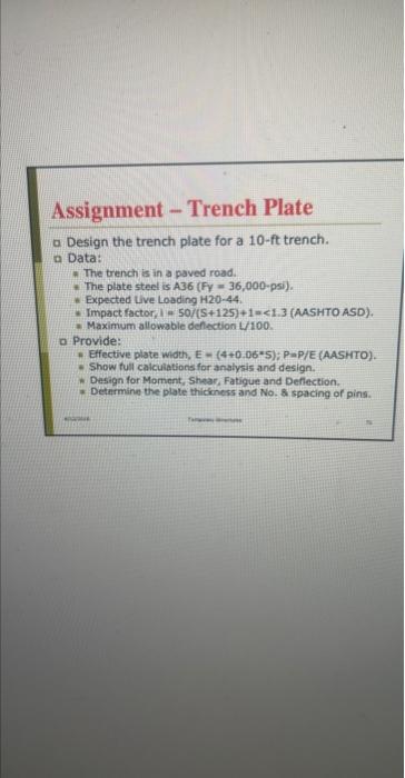 Solved Assignment - Trench Plate a Design the trench plate | Chegg.com