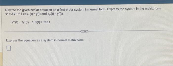 Solved Rewrite the given scalar equation as a first-order | Chegg.com