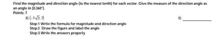Solved Find the magnitude and direction angle (to the | Chegg.com