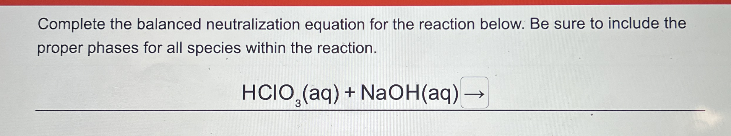 Solved Complete the balanced neutralization equation for the | Chegg.com