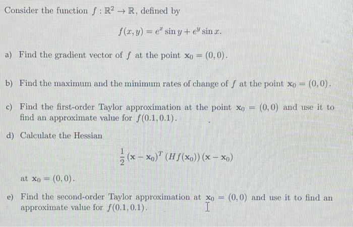 Solved Consider the function f:R2→R, defined by | Chegg.com