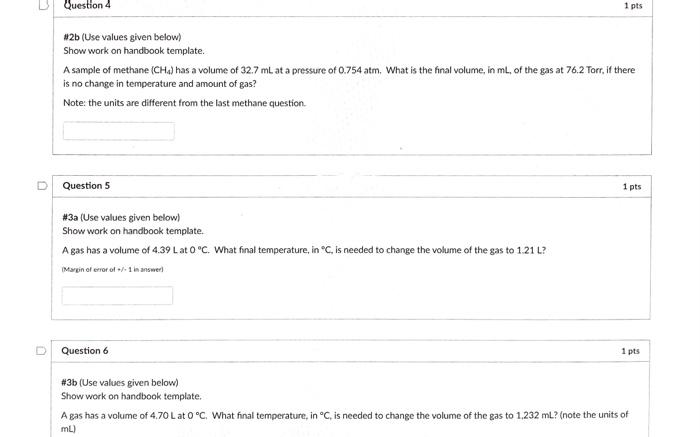 Solved Question 4 1 pts #2b (Use values given below) Show | Chegg.com