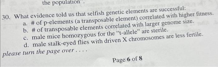 Solved 30. What evidence told us that selfish genetic | Chegg.com
