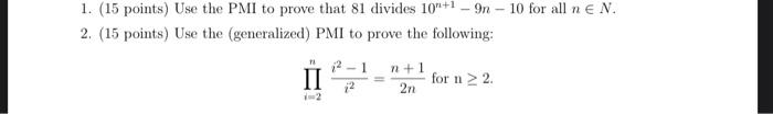 Solved 1. (15 points) Use the PMI to prove that 81 divides | Chegg.com