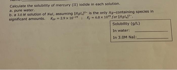 Solved Calculate the solubility of mercury (II) iodide in | Chegg.com