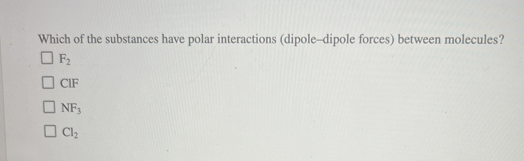 Solved Which of the substances have polar interactions | Chegg.com