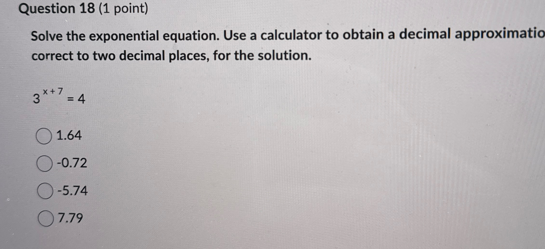 Solved Question 18 (1 ﻿point)Solve the exponential equation. | Chegg.com