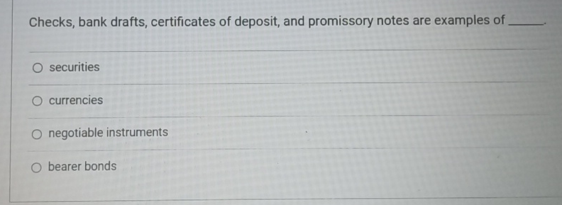 Solved Checks, bank drafts, certificates of deposit, and | Chegg.com