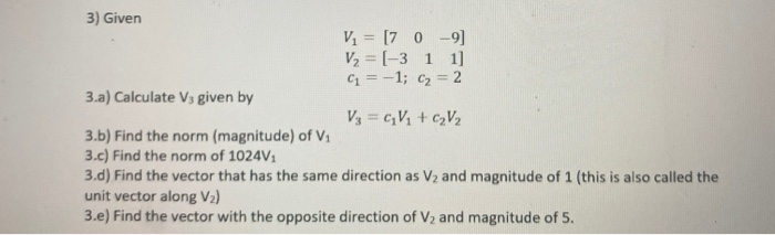 Solved 16) Take V3, V2 and V1 of problem 3.a, are they | Chegg.com