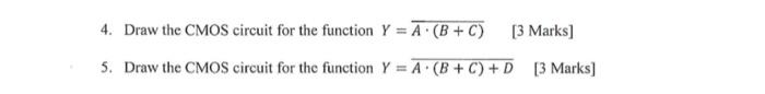 Solved 4. Draw the CMOS circuit for the function Y=A⋅(B+C) | Chegg.com