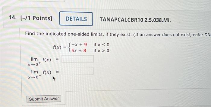 Solved Find the indicated one-sided limits, if they exist. | Chegg.com