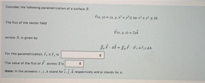 Solved Consider the following parametrization of a surface S | Chegg.com